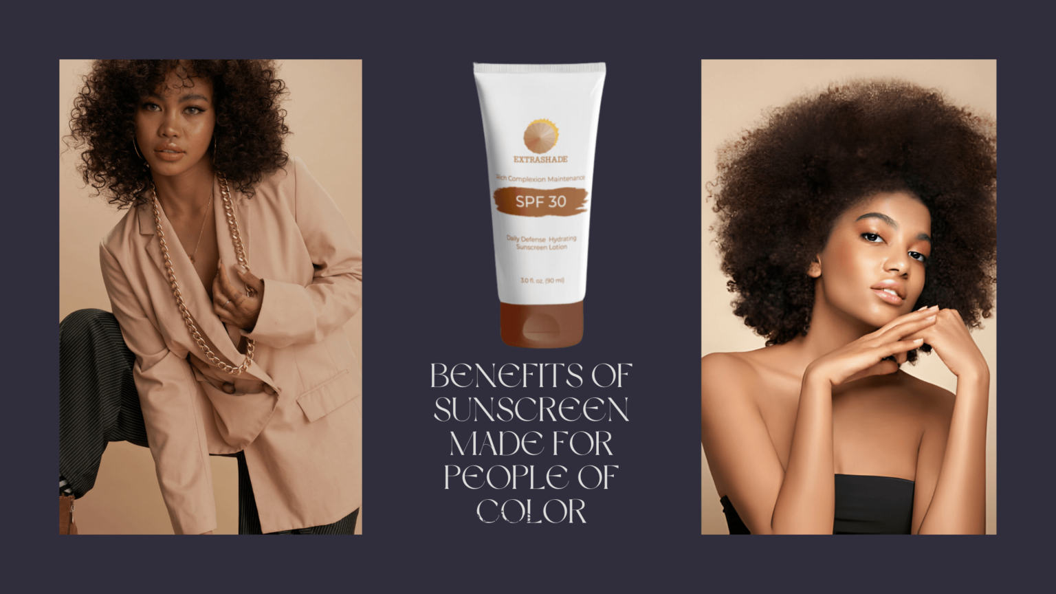 Best Sunscreen For Dark Skin In USA - EXTRASHADE SPF30