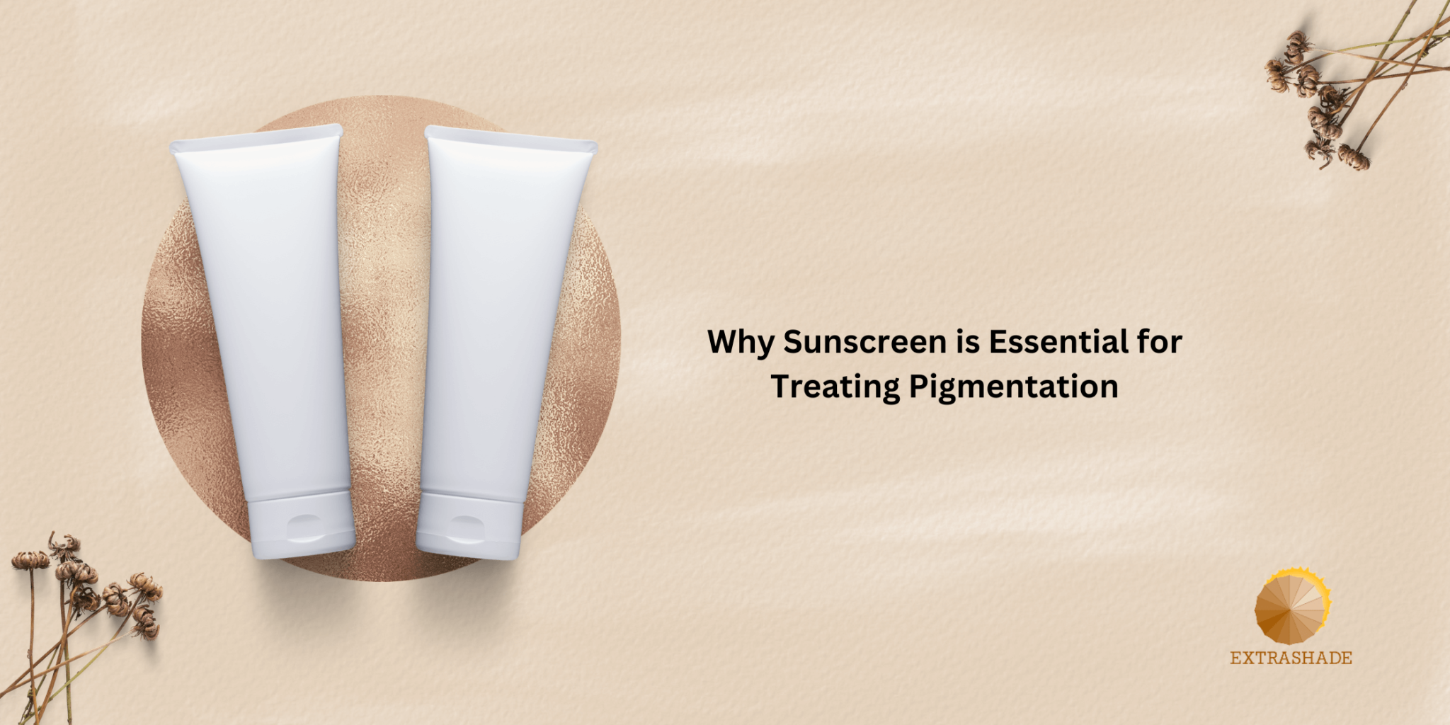 Best Sunscreen For Dark Skin - EXTRASHADE SPF30 Sunscreen